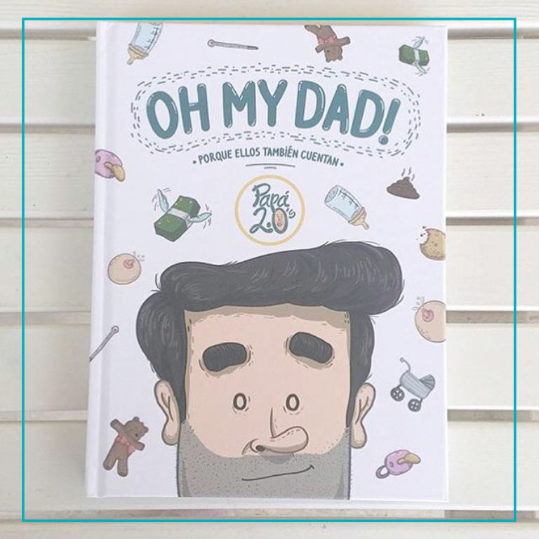 Oh my dad Imagen tomada de la cuenta oficial de Facebook de Oh my dad ...